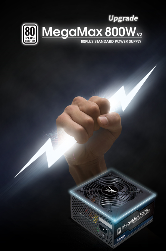 ספק כוח למחשב נייח זלמן 800 וואט Zalman ZM800-TXII 800W MegaMax 80 Plus Power Supply